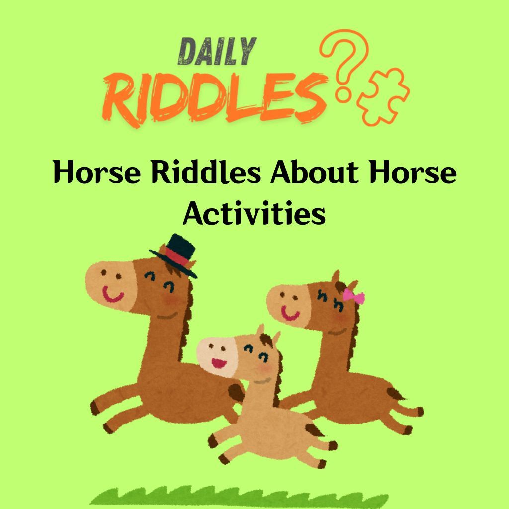 150 Horse Riddles: Fun, Folklore and Facts for Every Rider - Daily Riddles