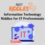 150 Information Technology Riddles to Boost Your Knowledge - Daily Riddles