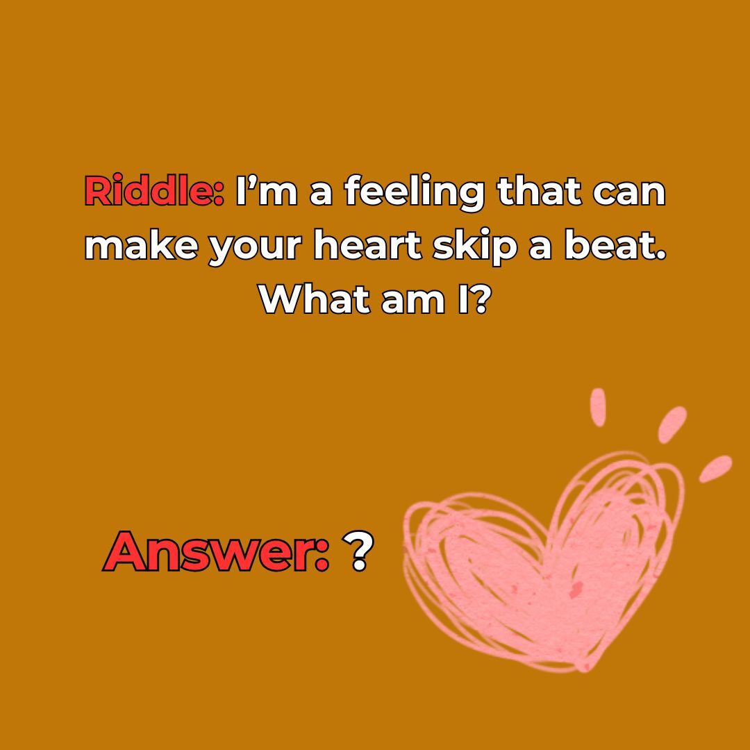 150 Love Riddles to Make Your Heart Skip a Beat - Daily Riddles